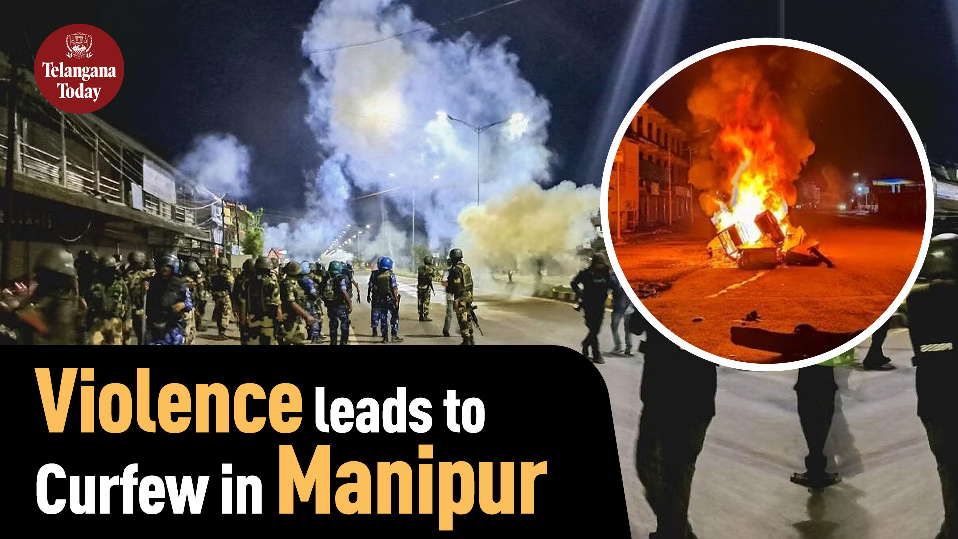 Manipur Violence: 9 Casualties Registered And Curfew Imposed | Manipur News Today - Telangana Today