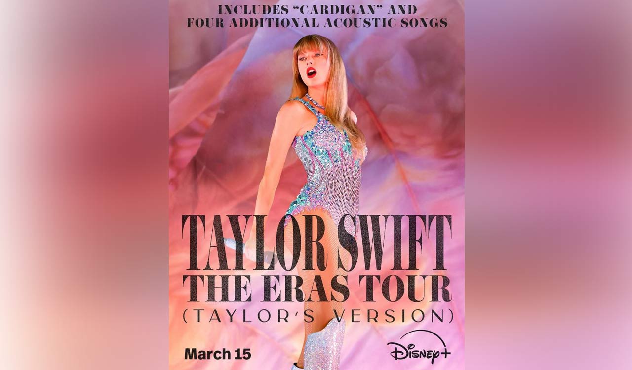 Taylor Swifts ‘the Eras Tour Taylors Version To Stream On Ott With